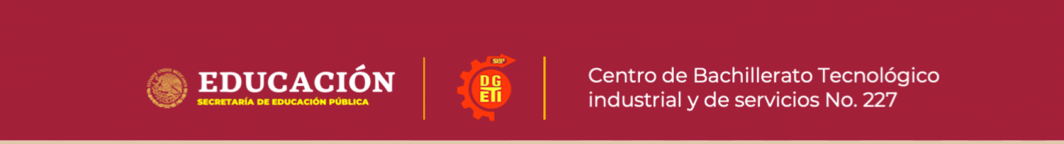 CBTis 227 – "Otilio Edmundo Montaño Sánchez"